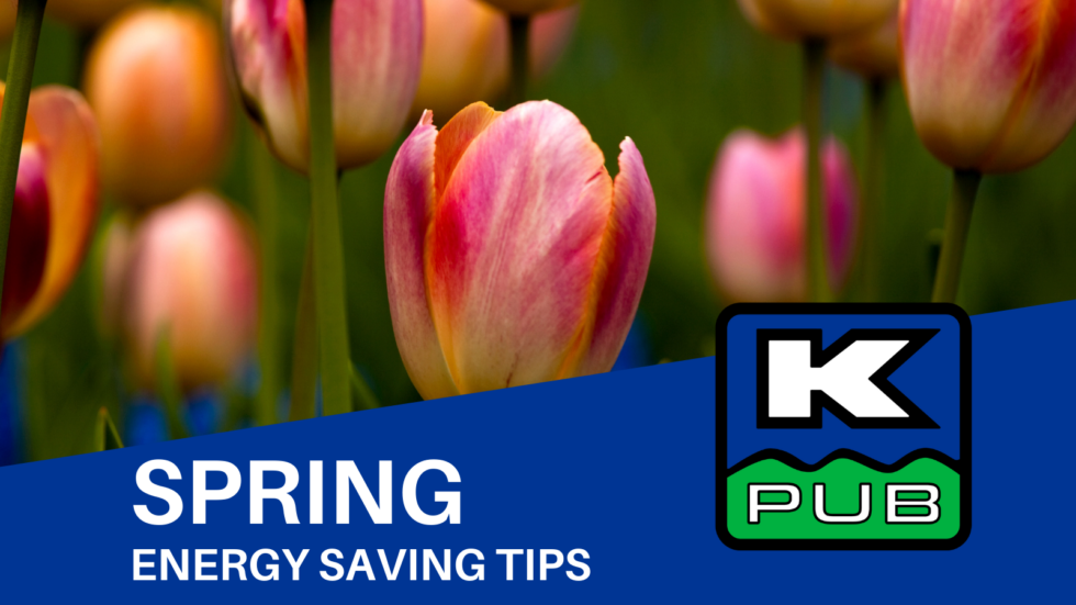 Spring Energy Saving Tips • Kerrville Public Utility Board
