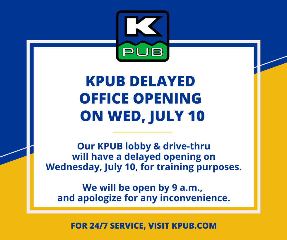 KPUB Office Delayed Opening on 7/10 • Kerrville Public Utility Board