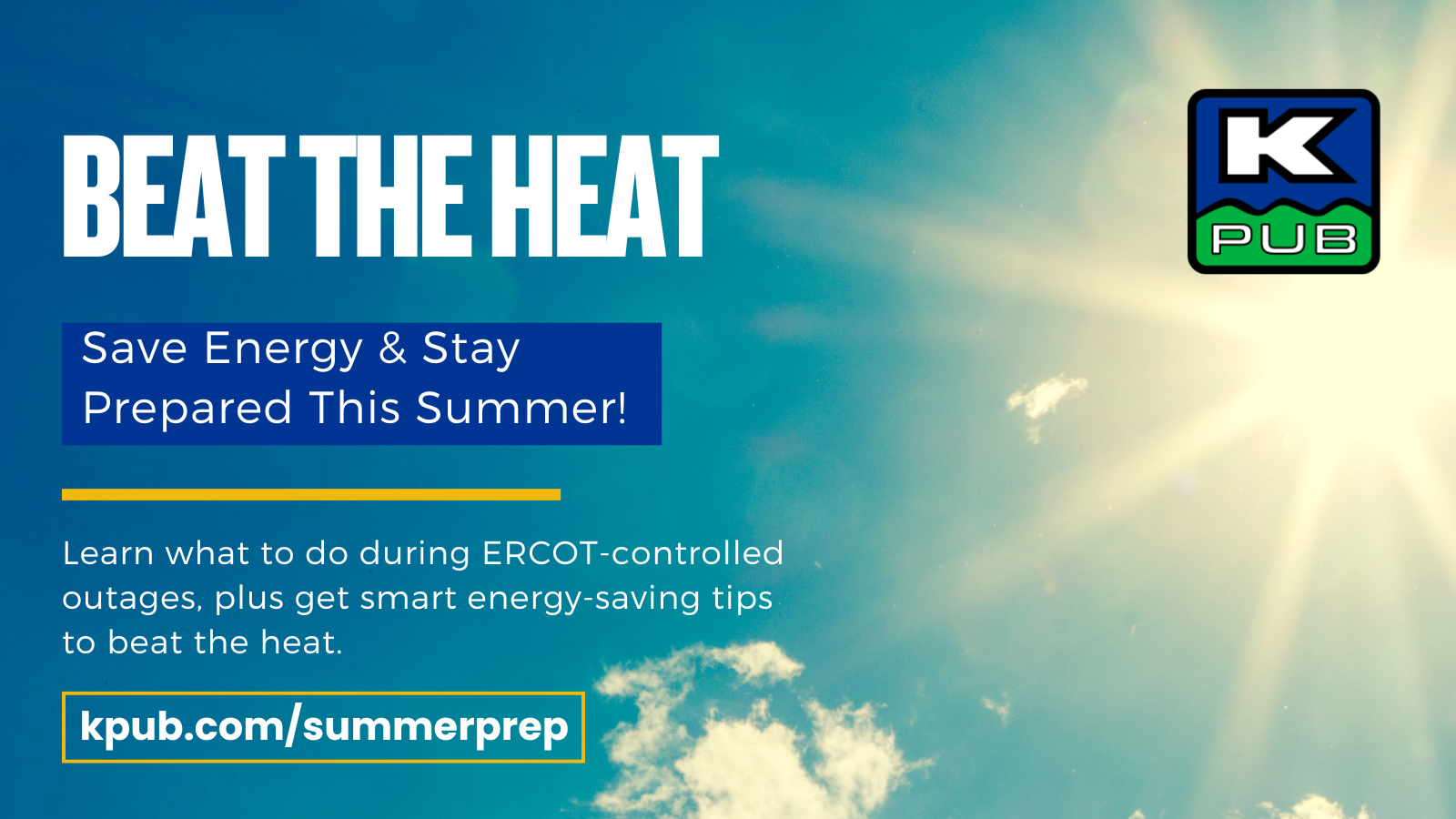 Summer Preparedness Tips • Kerrville Public Utility Board